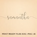Custom Name SVG File: Samantha Font, Personalized Text (digital Files ...