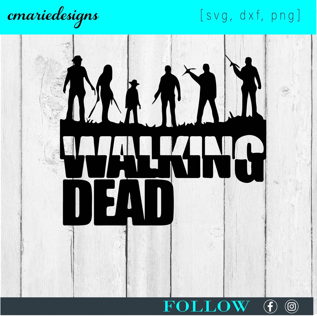 The Walking Dead , Cutfiles for Svg , Zombie Gifts, to Make Tshirt - Etsy