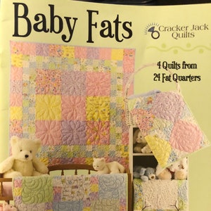 Baby Fats Baby Quilting Pattern Book....cracker Jack Quilts...4 Quilts ...