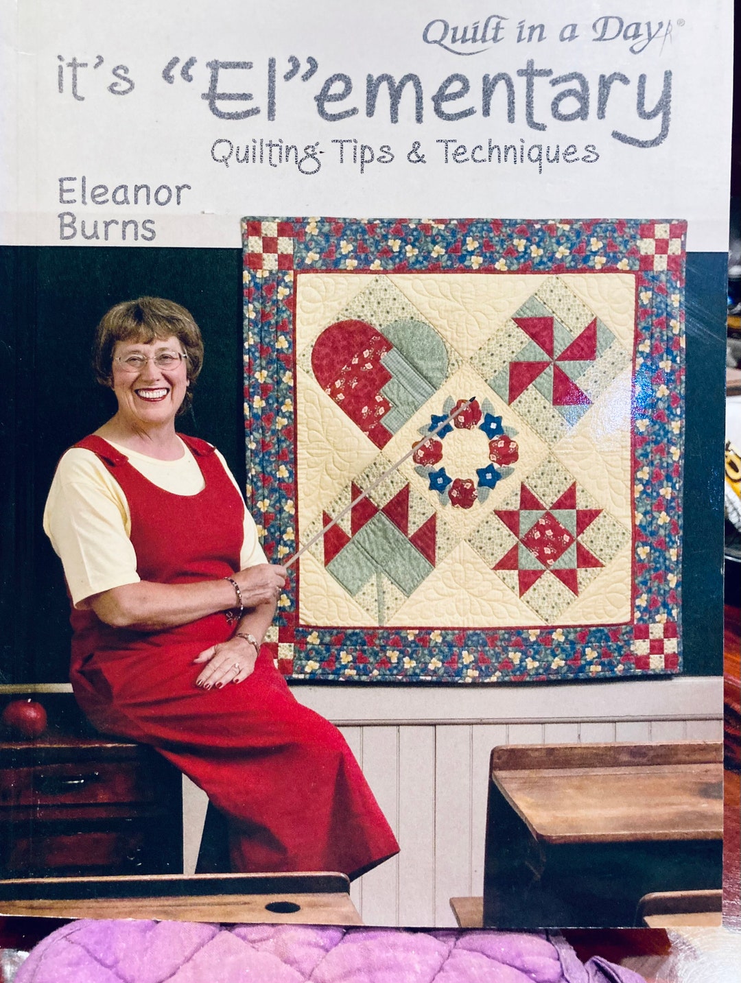 Its Elementary Quilting Tips And Techniques Bookeleanor Burns Quilt In A Dayfirst 1043