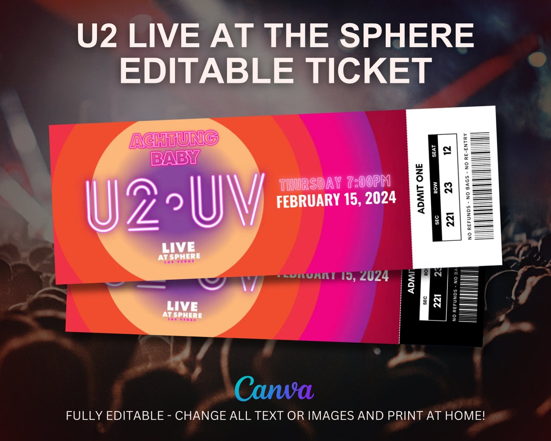 U2 Editable Concert Ticket, U2 Live at the Sphere 2024, Memorabilia, Surprise Gift U2 Ticket ...