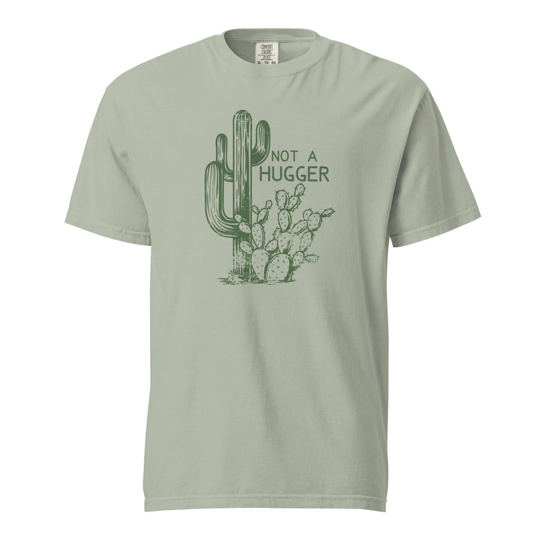 Not A Hugger Shirt | Comfort Colors - Etsy