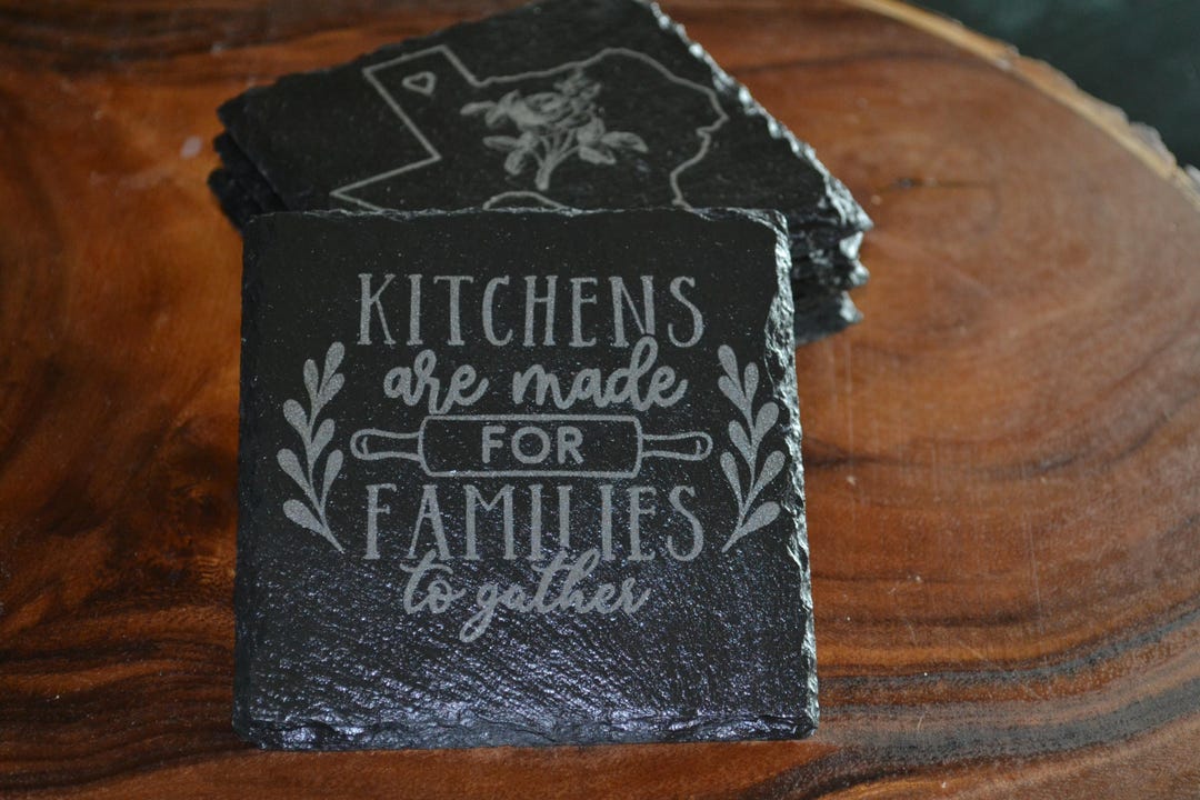 Kitchens Are Made for Families to Gather Engraved Stone Coaster - Etsy