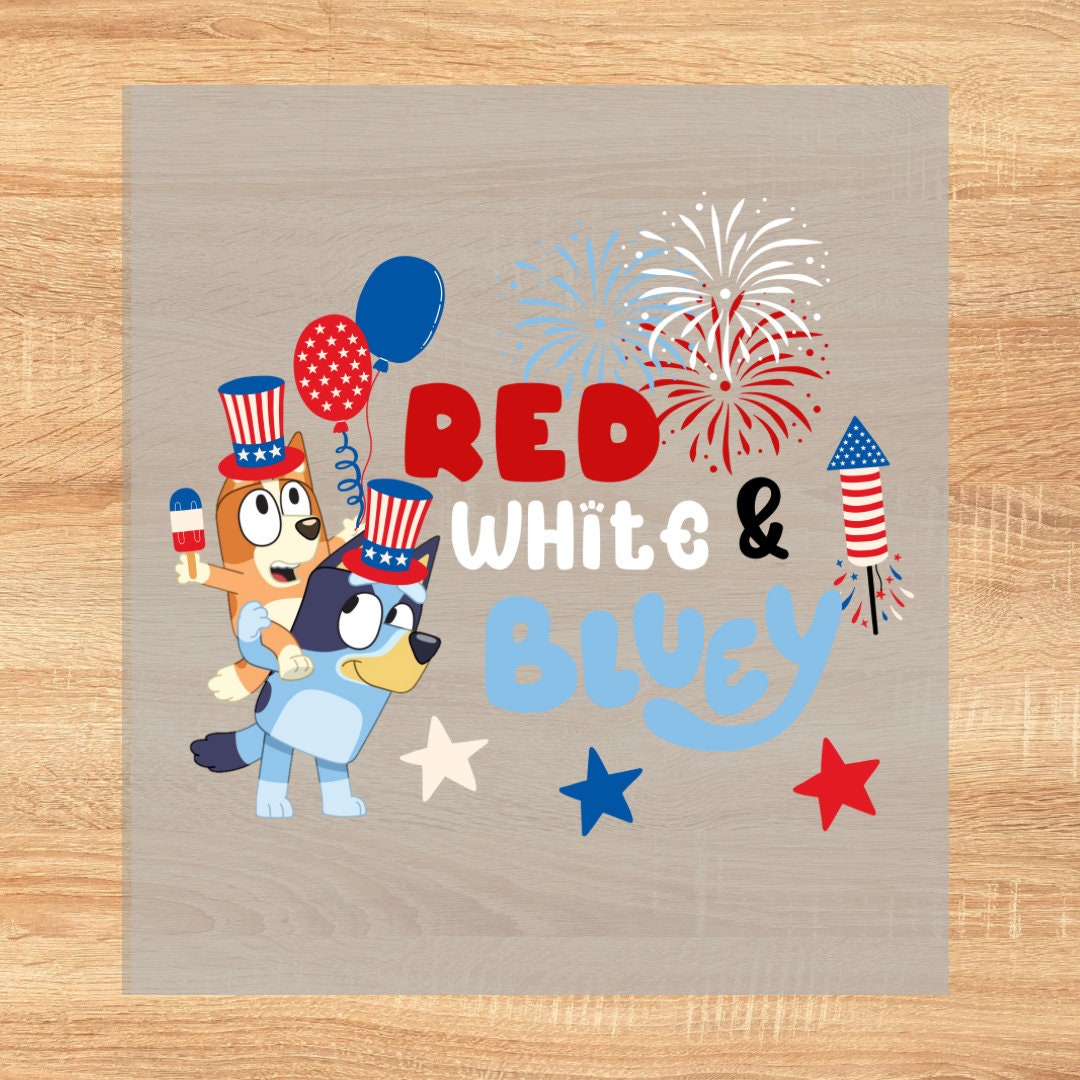Ready to Press, Red White & Bluey, DTF Print, Heat Transfer - Etsy