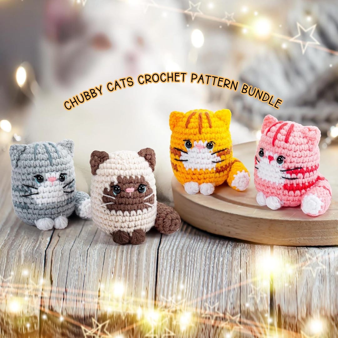 4 in 1 Chubby Cats Crochet Pattern Bundle Cute Cat Plushies Pattern Cat ...