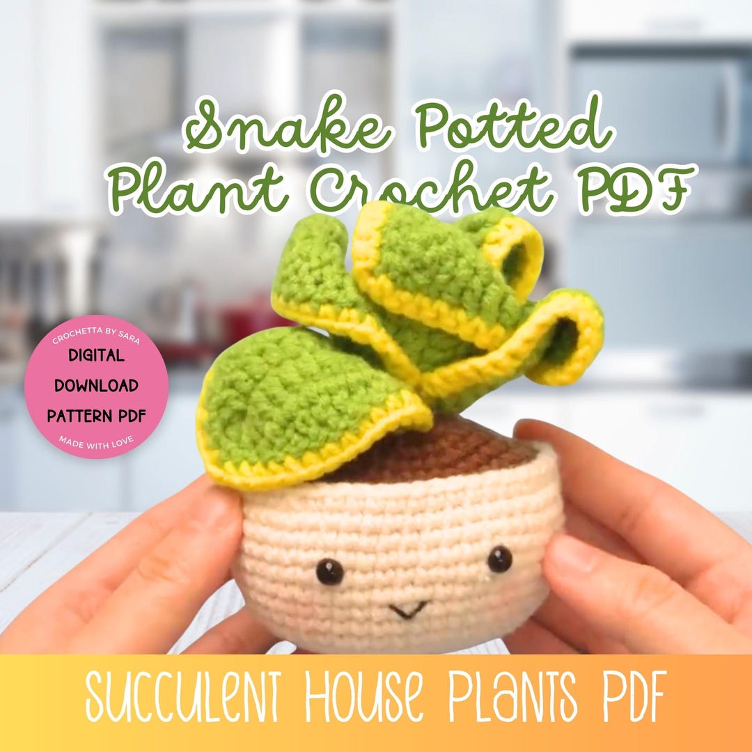 Snake Plant Crochet Pattern Potted Plant Crochet Succulent Crochet ...