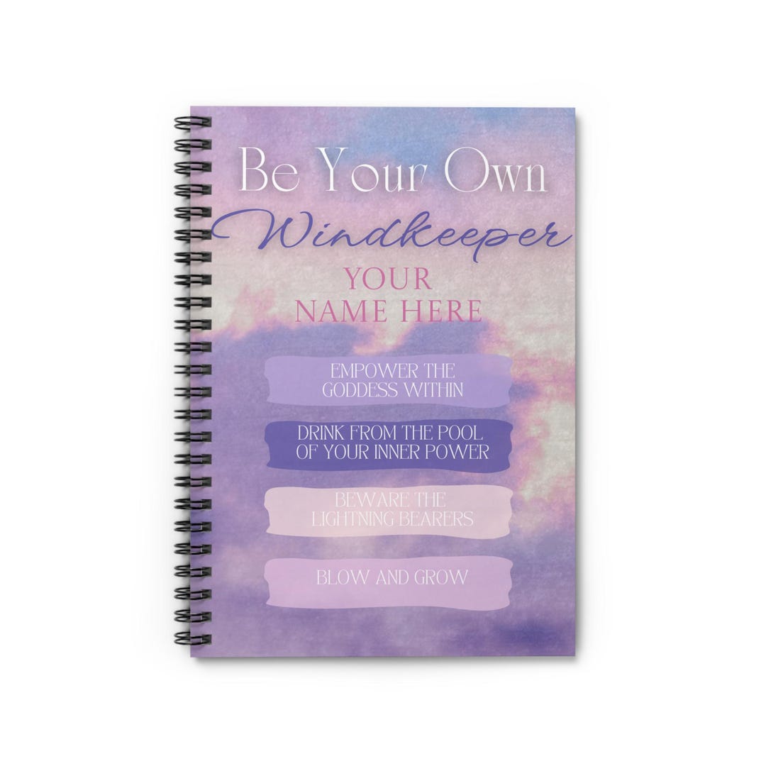 Be Your Own Windkeeper - Personalized Spiral Notebook - Etsy
