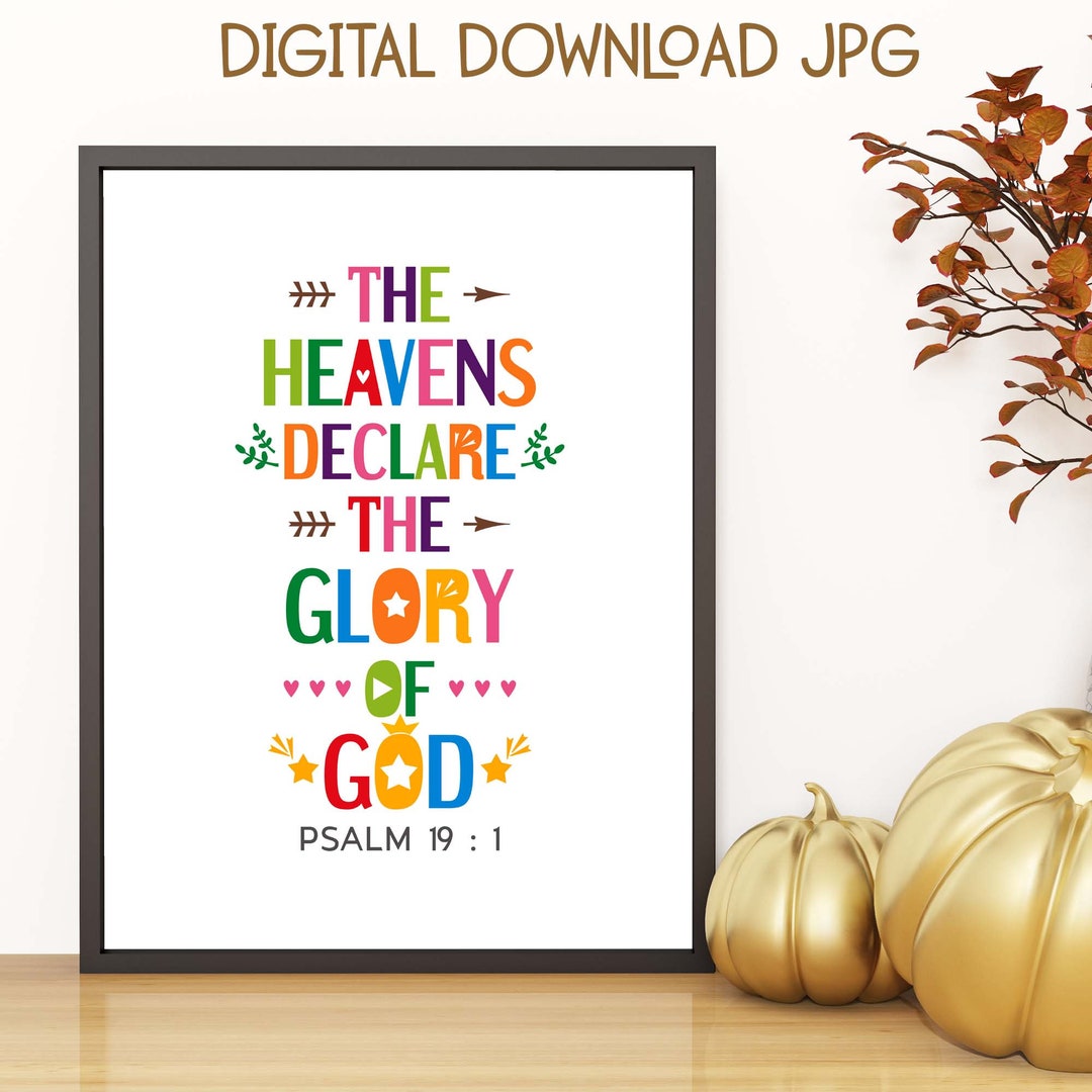 Christian Sayings Wall Art. the Heavens Declare the Glory of God, Psalm ...