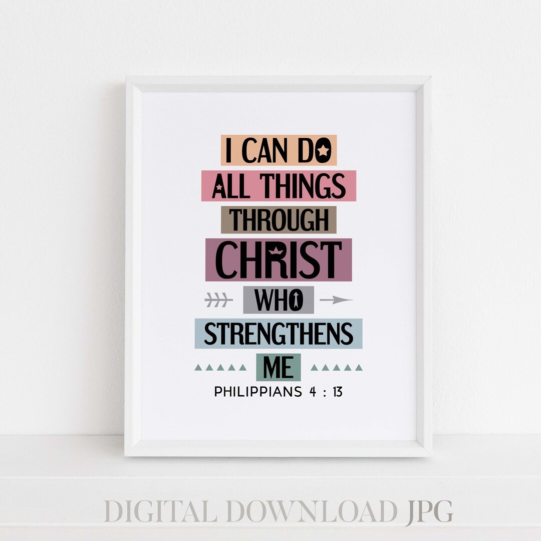 I Can Do All Things Through Christ. Philippians 4:13. Boho Bible Verse ...