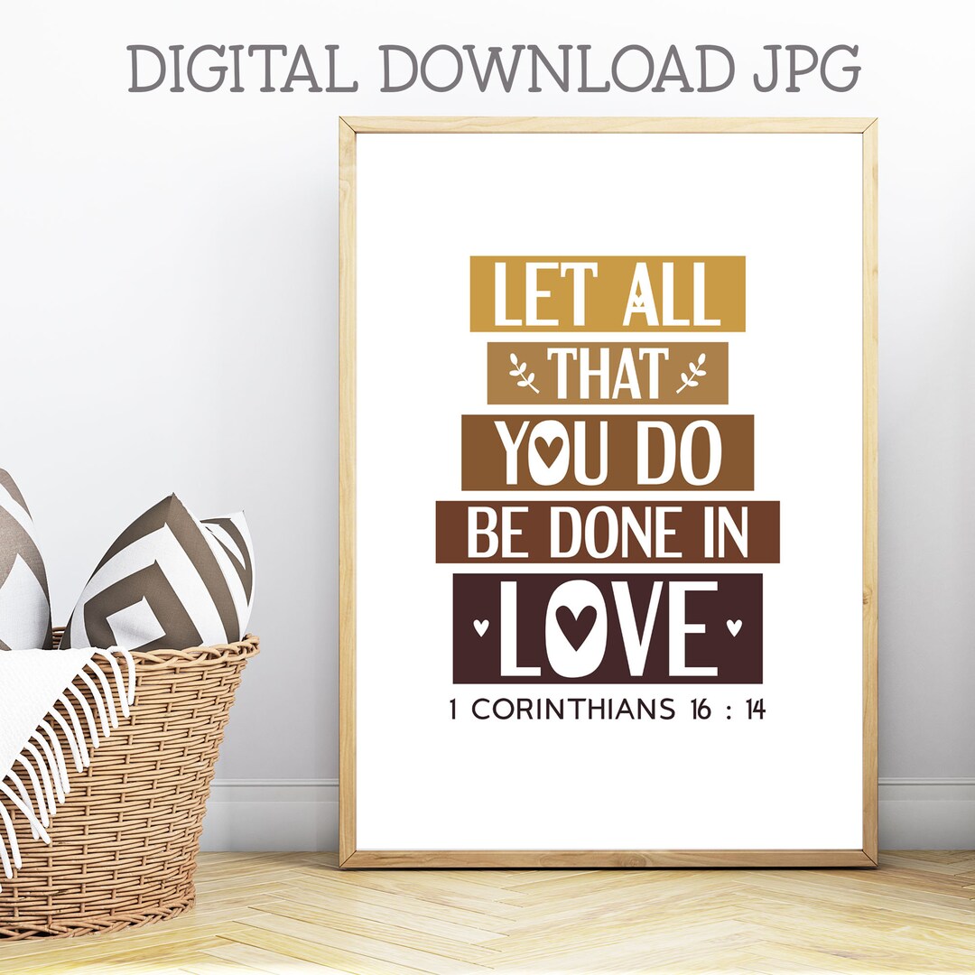 Let All That You Do Be Done in Love. Bible Memory Verse Poster ...