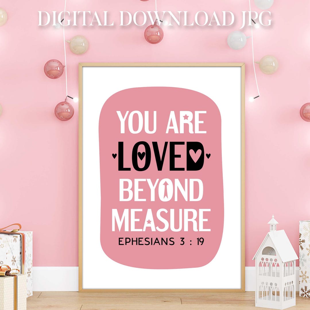 You Are Loved Beyond Measure