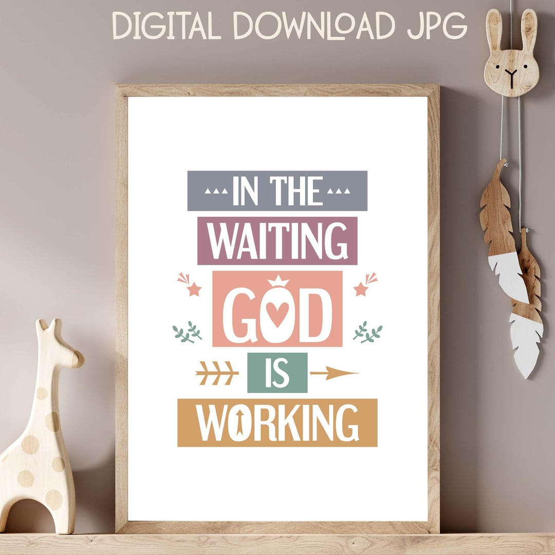 Boho Bible Quote Wall Art. in the Waiting, God is Working. Christian ...