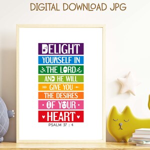 Bible Verse Wall Art. Delight Yoursel in the Lord and He Will Give the ...