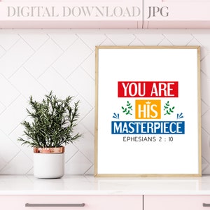 You Are His Masterpiece. Ephesians 2:10. Bible Quote Poster for Nursery ...