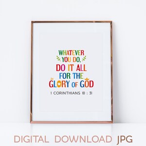 Bible Quote Poster Printable. Whatever You Do, Do It All for the Glory ...