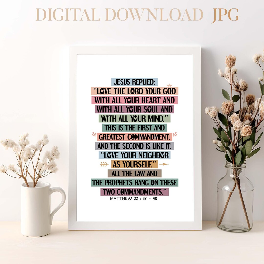 Jesus Replied: Love the Lord Your God. Matthew 22, 37 40. Boho Bible ...