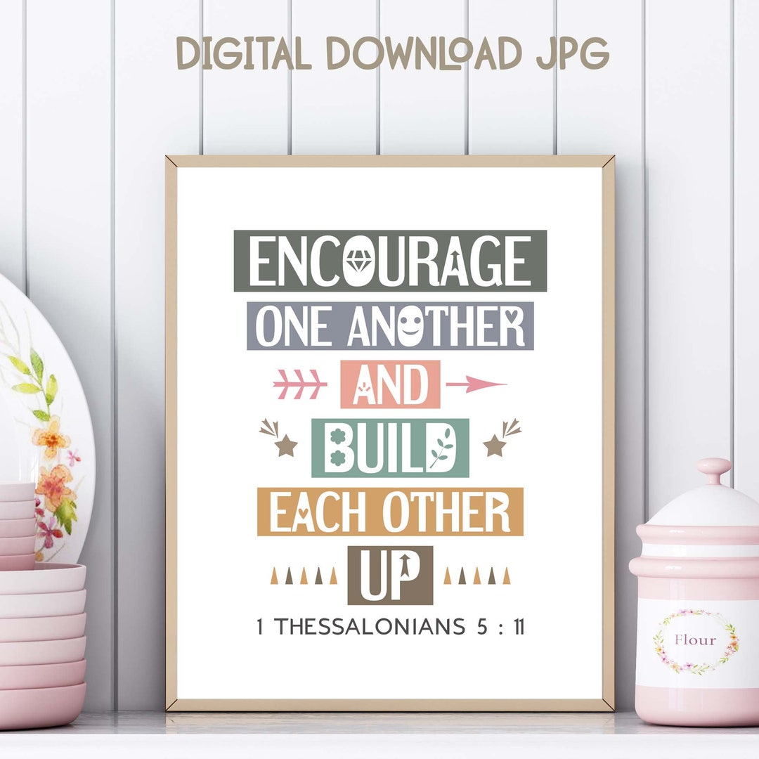 Bible Quote Wall Art. Encourage One Another and Build Each Other Up ...