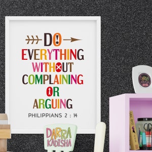 Do Everything Without Complaining or Arguing Philippians 2:14 Bible ...