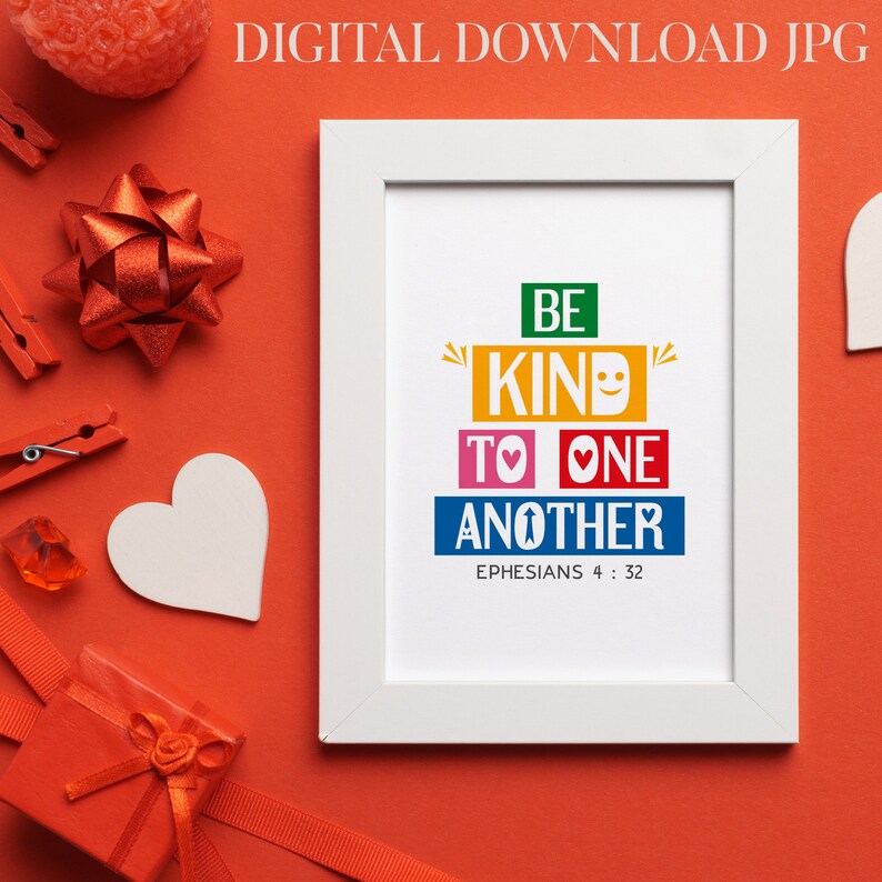 Be Kind to One Another. Ephesians 4:32 Printable Christian - Etsy