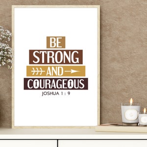 Be Strong and Courageous. Joshua 1:9. Bible Scripture Poster. Printable ...
