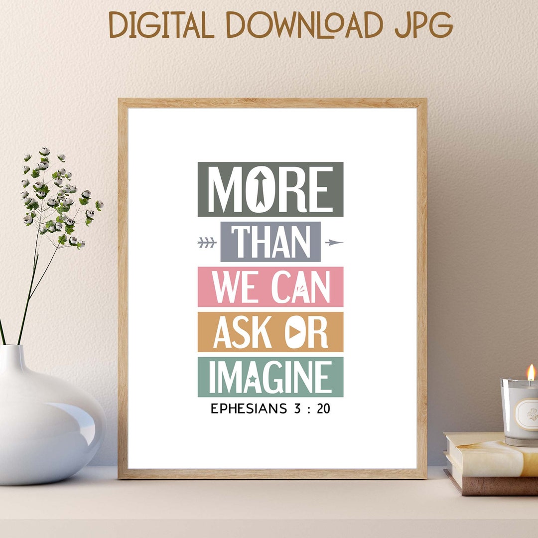 Bible Scripture Poster. More Than We Can Ask or Imagine. Printable ...