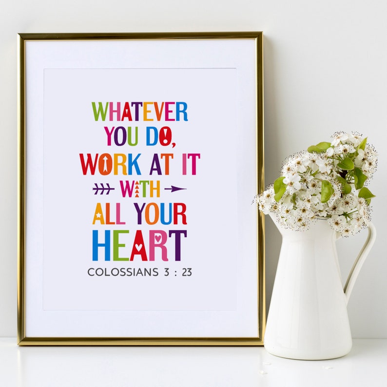 Whatever You Do Work at It With All Your Heart. Colossians | Etsy
