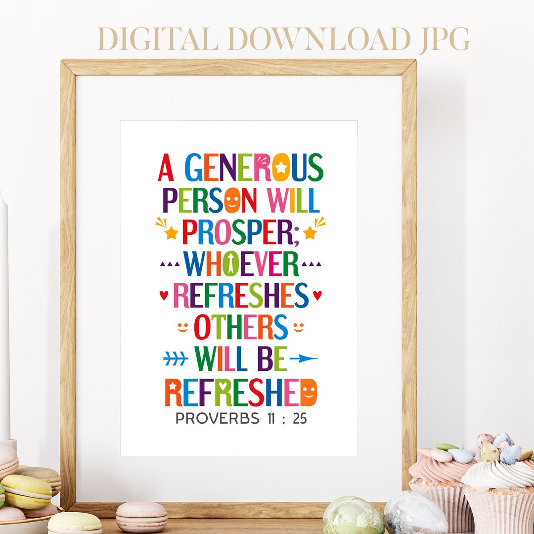 Bible Verse Wall Art. A Generous Person Will Prosper; Proverbs 11:25 ...