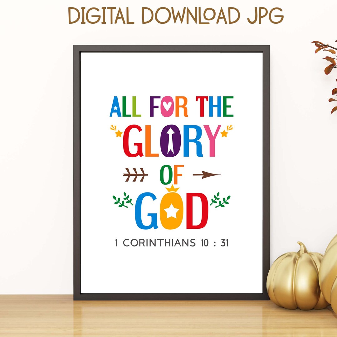 Bible Verse Wall Art. All for the Glory of God. 1 Corinthians 10:31 ...