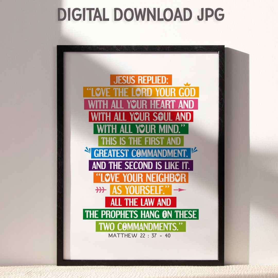 Matthew 22:37-40. Jesus Replied, Love the Lord Your God. Printable ...