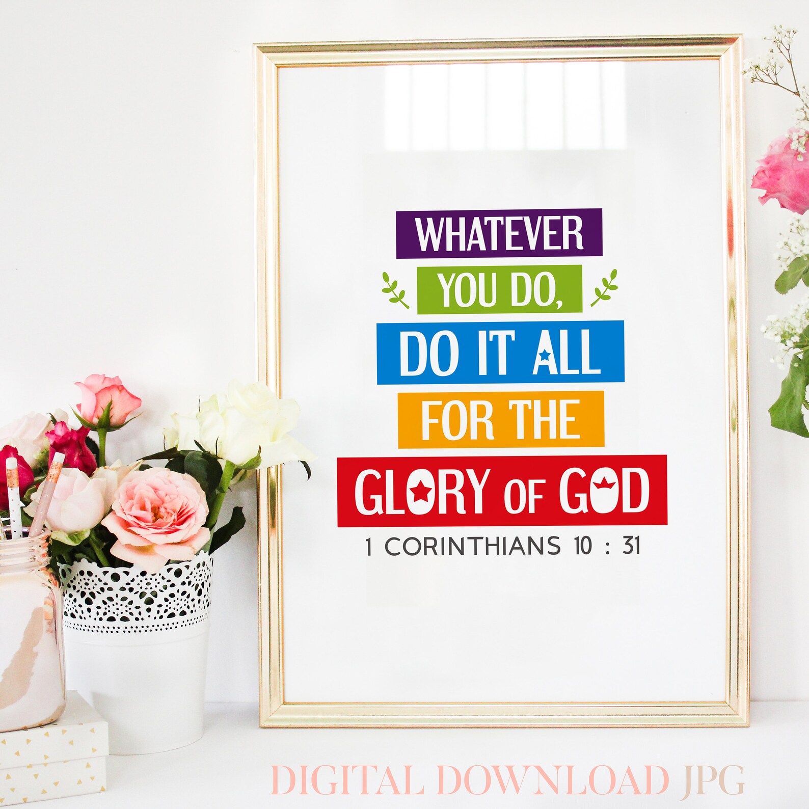 Whatever you do do it all for the glory of God. 1 Corinthians | Etsy