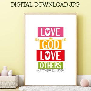 Love God Love Others Poster. Matthew 22:37-39. Printable Bible Verse ...