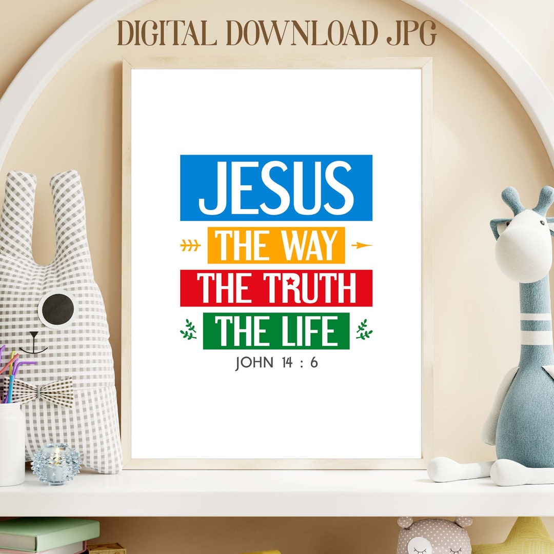 Bible Verse Wall Art. Jesus the Way the Truth the Life. John 14:6 ...