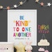 Bible Verse Wall Art. Be Kind to One Another. Ephesians 4:32. - Etsy