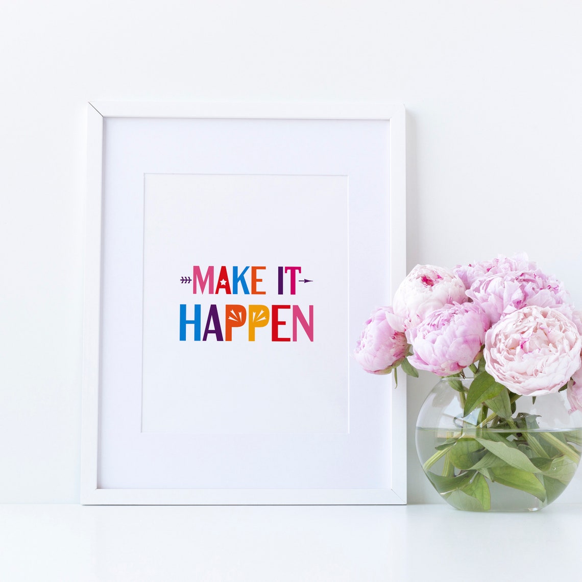 Make It Happen. Printable Motivational Saying Poster. Digital | Etsy