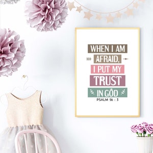 Bible Scripture Wall Art. When I Am Afraid, I Put My Trust in God ...