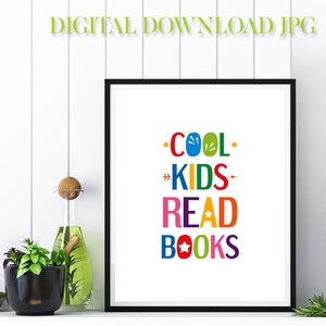 Cool Kids Read Books Poster Printable. Motivational Words Wall Art for ...