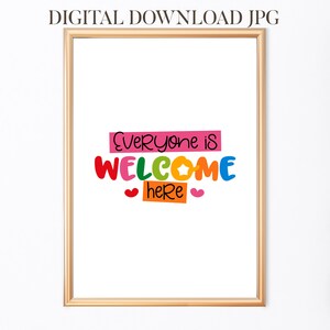 Everyone is Welcome Here. Printable Poster Sign for Kids Bedroom Decor ...
