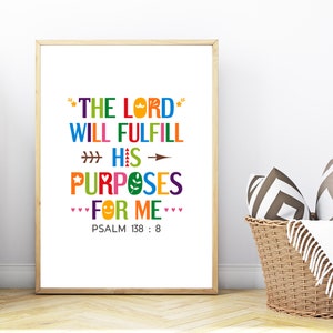 Bible Verse Poster. the Lord Will Fulfill His Purposes for Me. Psalm ...