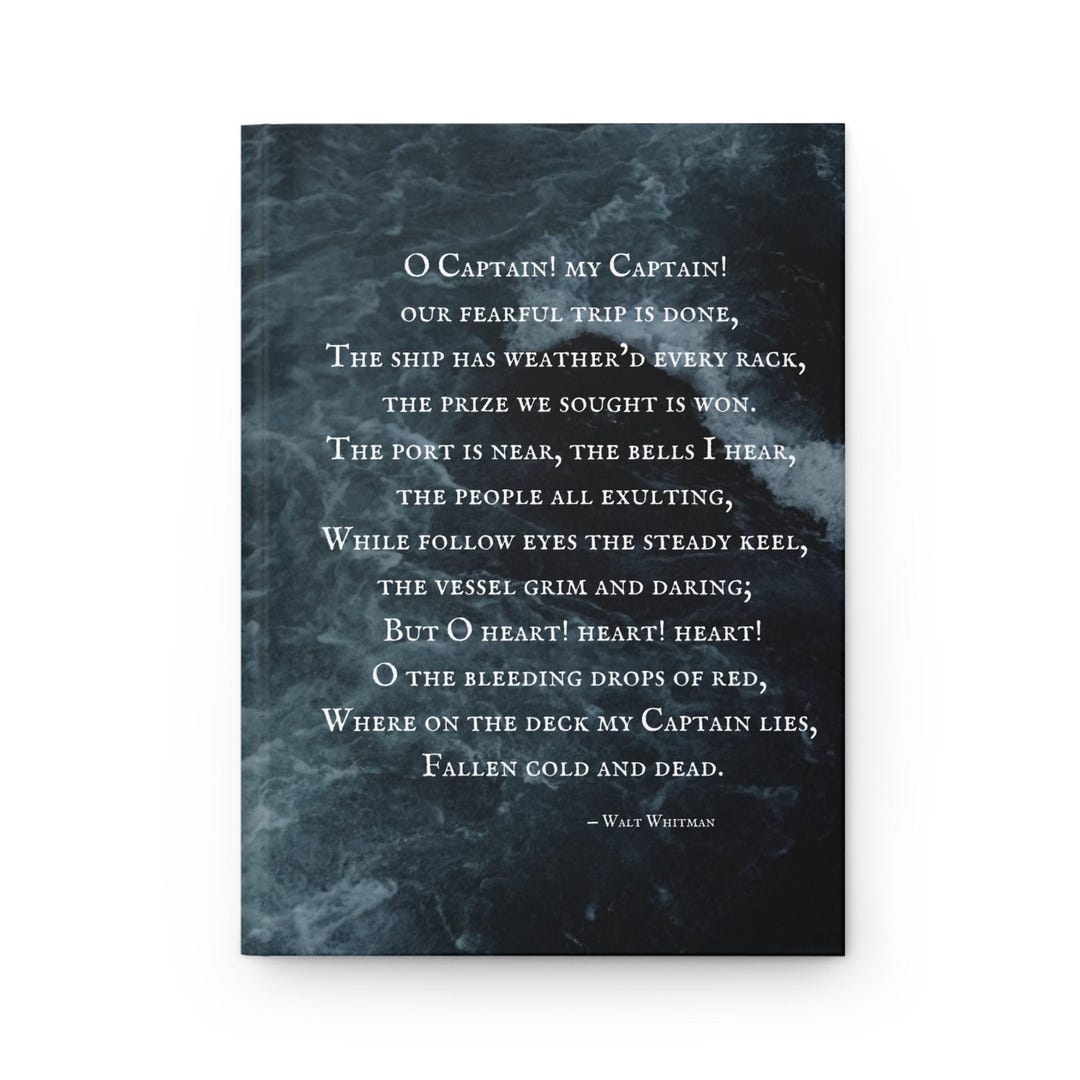 O Captain My Captain Poem by Walt Whitman, Hardcover Journal Matte ...