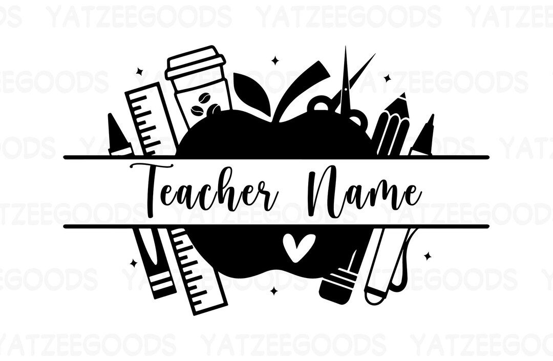 Teacher Split Monogram Svg,teacher Name Svg,apple School Supplies Svg ...