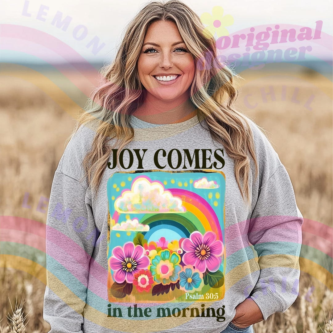 Joy Comes in the Morning PNG: Wildflower Rainbow Design (digital ...