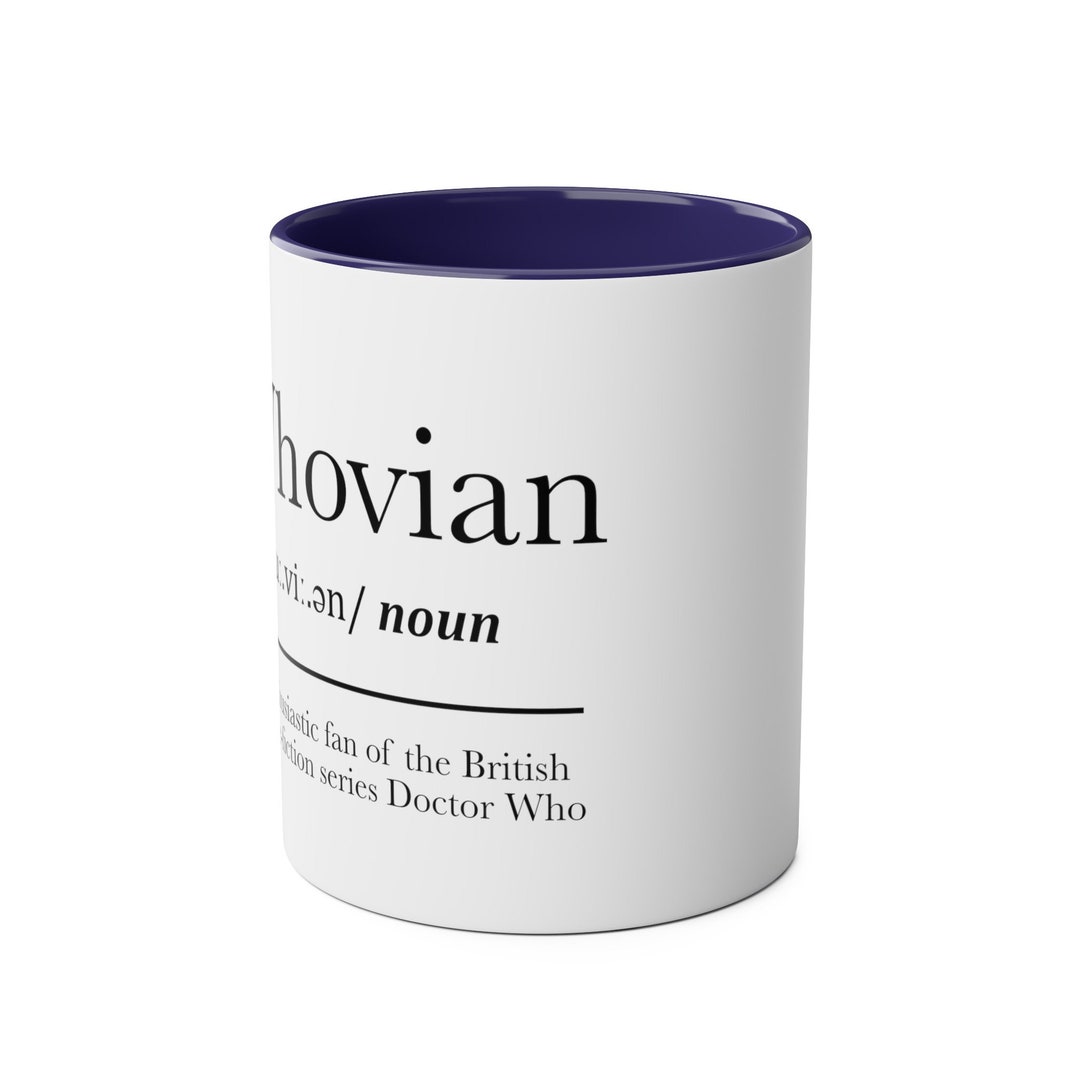 Whovian Definition Mug. Doctor Who Fan Mug With 'whovian' Definition ...