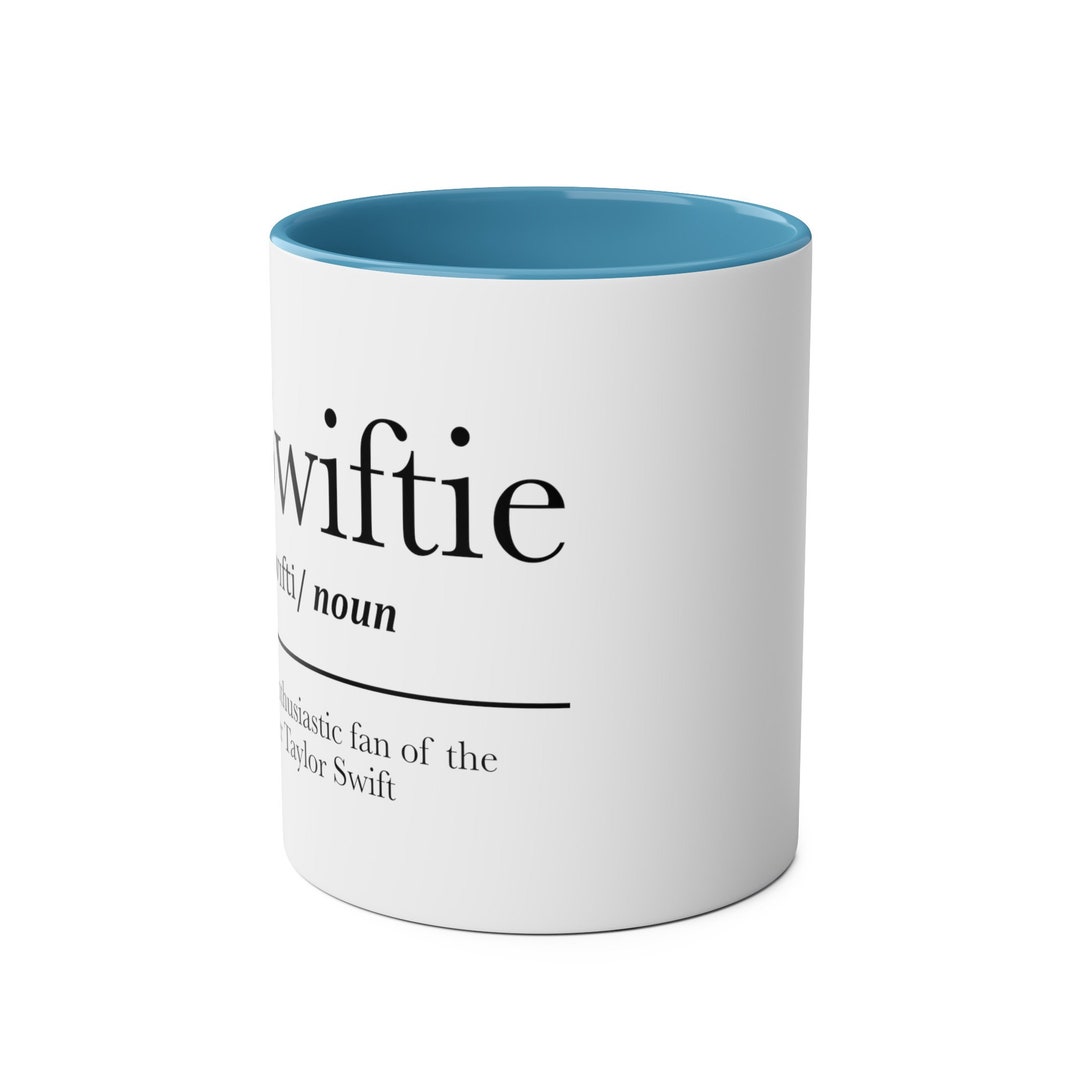 Swiftie Definition Mug. Taylor Swift Fan Mug With 'whovian' Definition ...