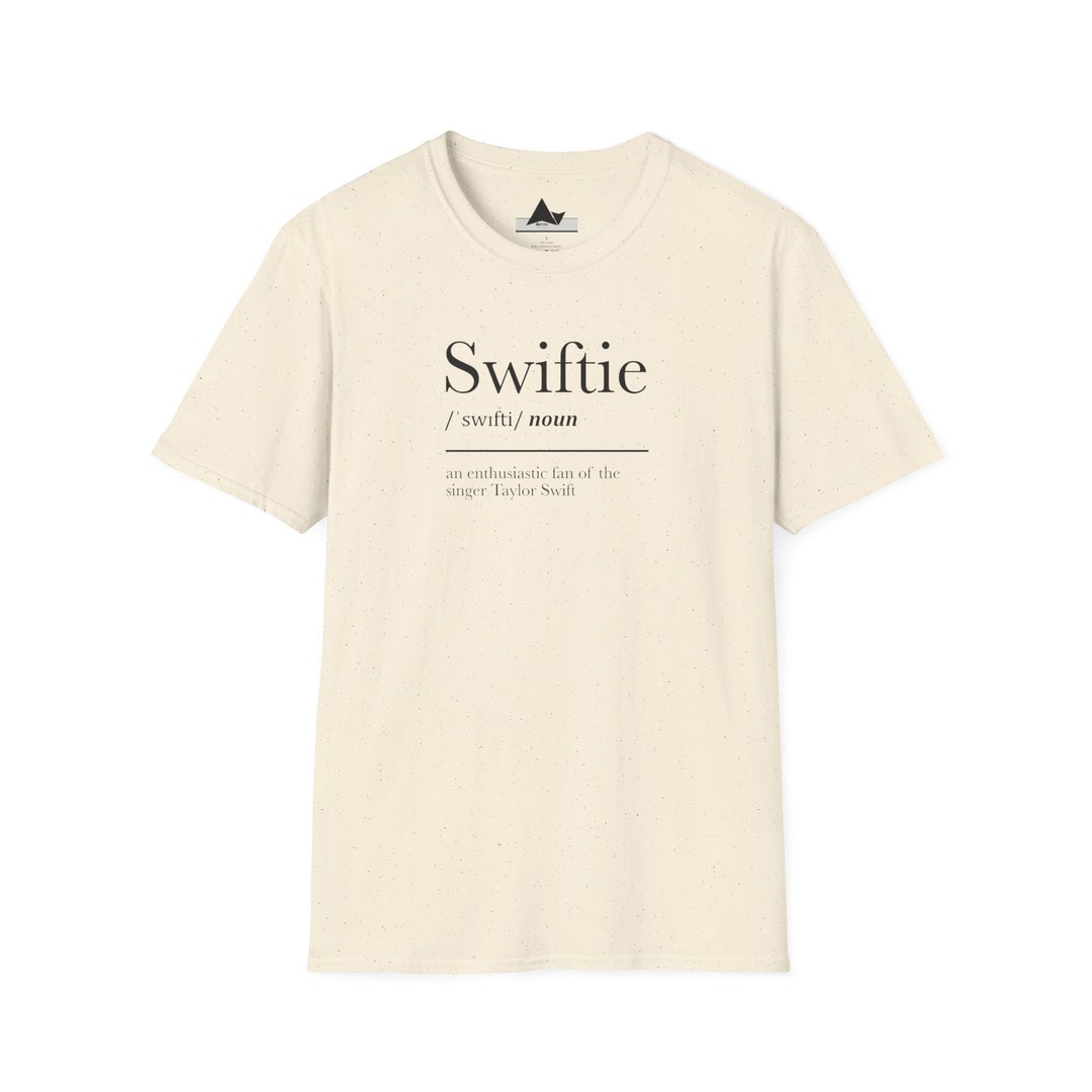 Swiftie Definition T-shirt. Taylor Swift Fan Tshirt With 'swiftie ...