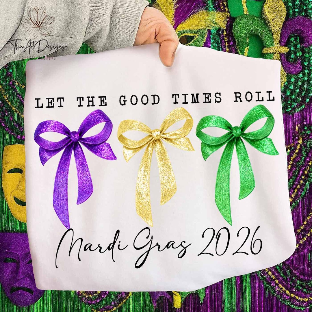 Let the Good Times Roll Mardi Gras PNG, Western Festival Sublimation ...
