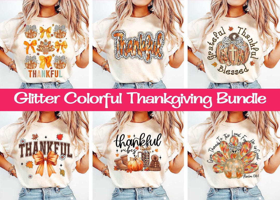 Thanksgiving Bundle PNG, Glitter Thanksgiving, Greatful Thankful ...