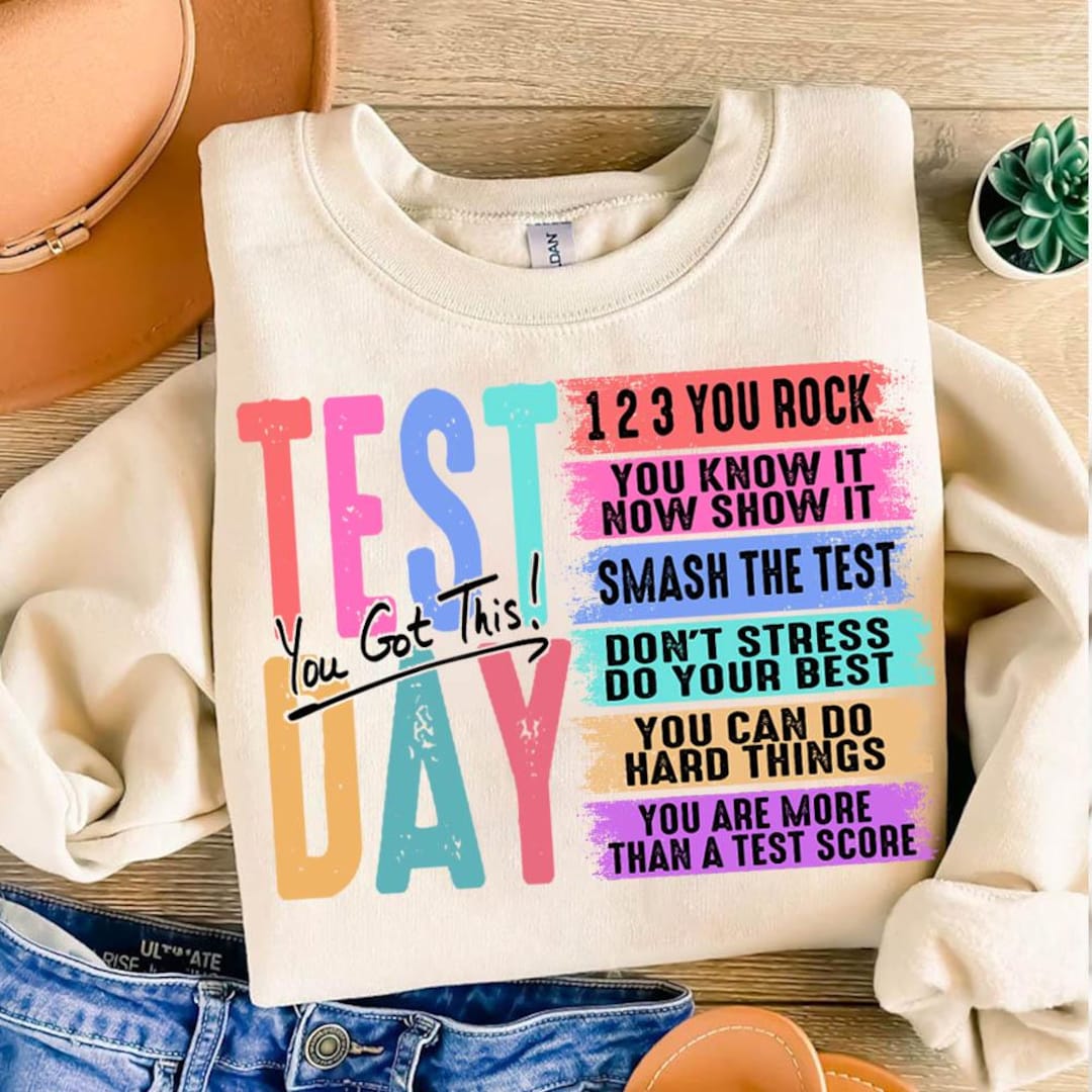 It’s Test Day You Got This Png, Rock the Test Png, Test Day Png, Staar ...