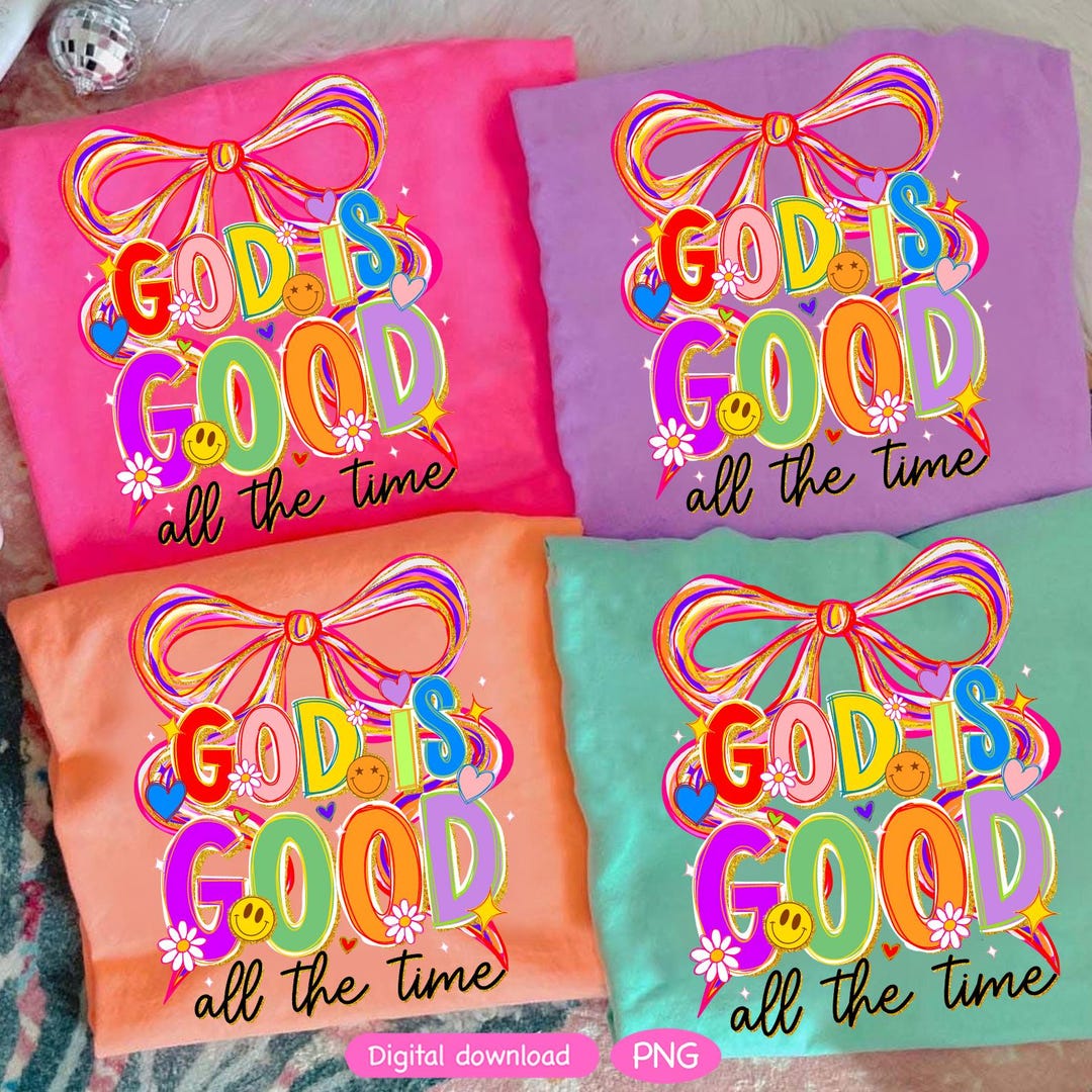 Preppy God is Good All the Time Glitter Doodle PNG, Religious PNG ...
