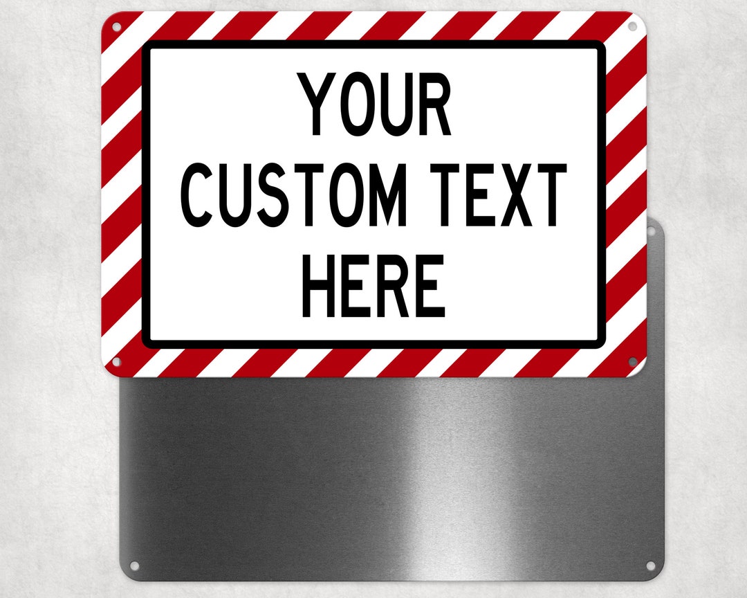 Your Custom Text Metal Sign With Red and White Stripe Border ...