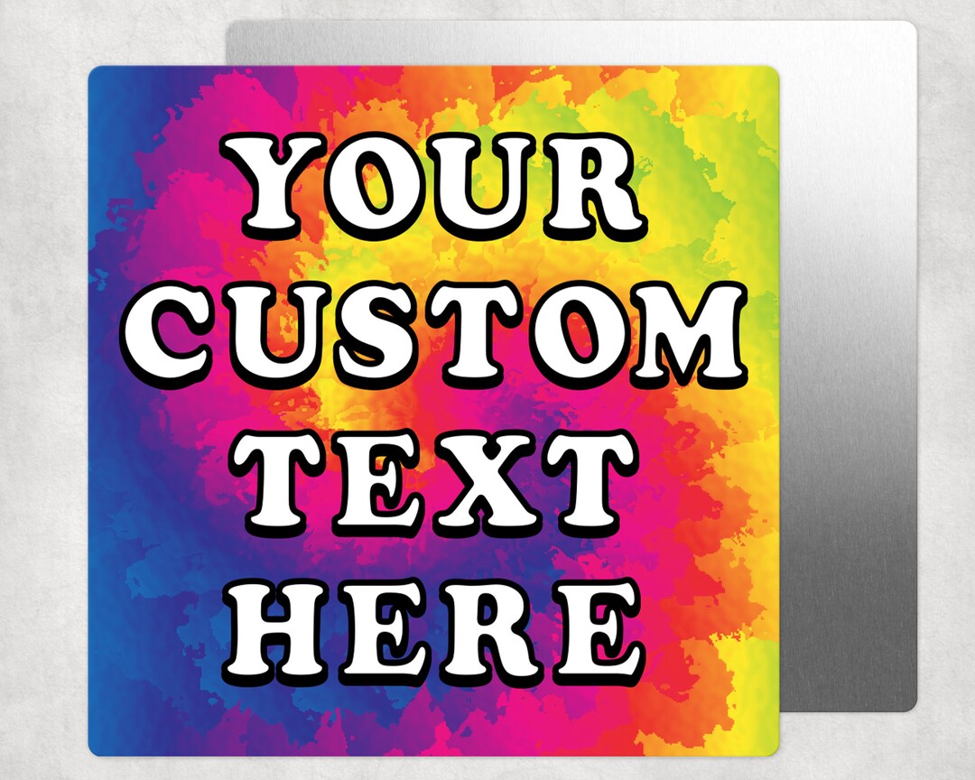 Your Custom Text Tie Dye Square Metal Sign, Personalized Aluminum Sign ...